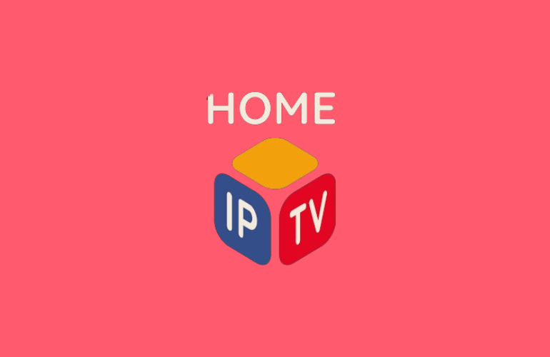 Home IPTV Player - Set Up and Activation Guide - IPTV Tester