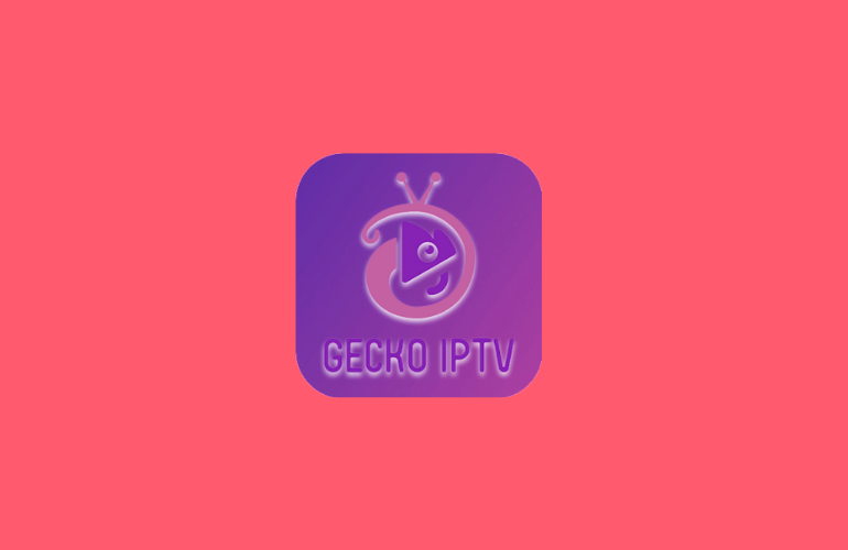 Gecko IPTV Player - Installation and Activation Guide - IPTV Tester