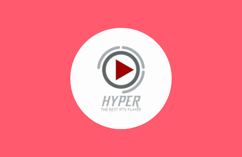 Hyper IPTV - Installation and Setup Guide - IPTV Tester