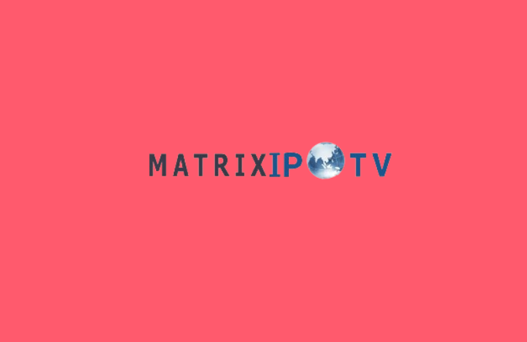 Matrix IPTV - Stream 16,000 Live TV Channels and 80,000 VODs at $15 ...
