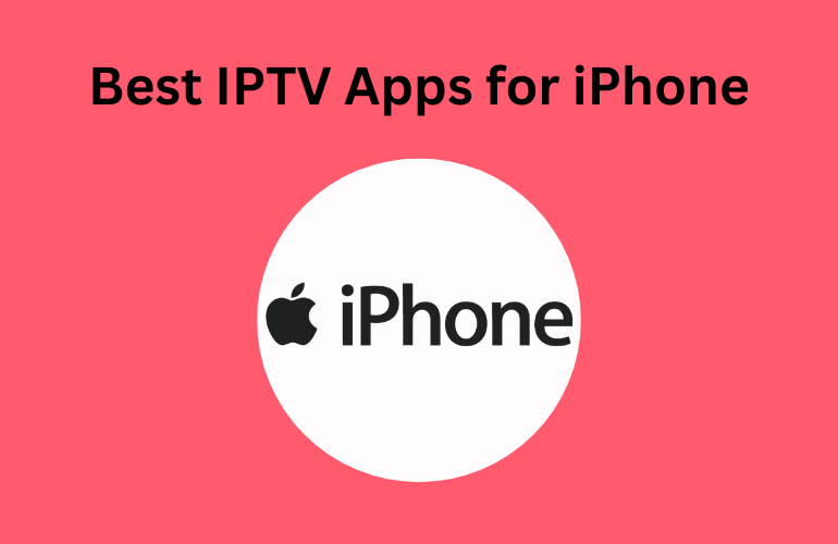 Best IPTV Player for iPhone [Free & Premium] - IPTV Tester