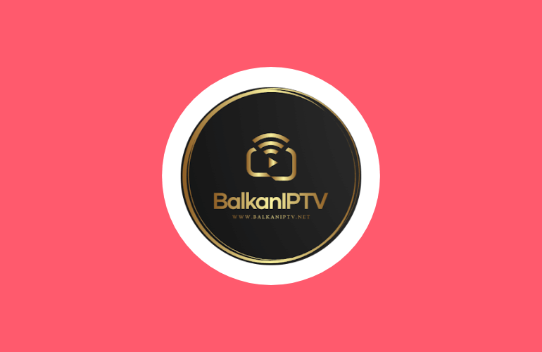 Balkan IPTV - Stream Live Channels & VOD Content for €30 - IPTV Tester