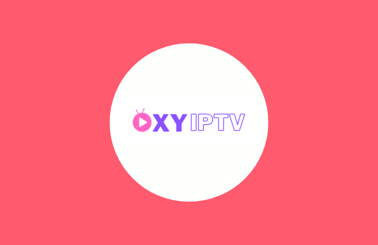 Oxy IPTV - Stream 10,000+ Channels & 80,000+ VODs for $9.99 - IPTV Tester